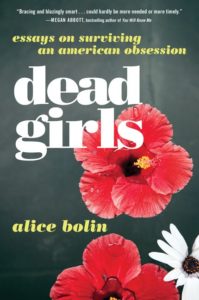 Review: Dead Girls, by Alice Bolin | Bibliotica