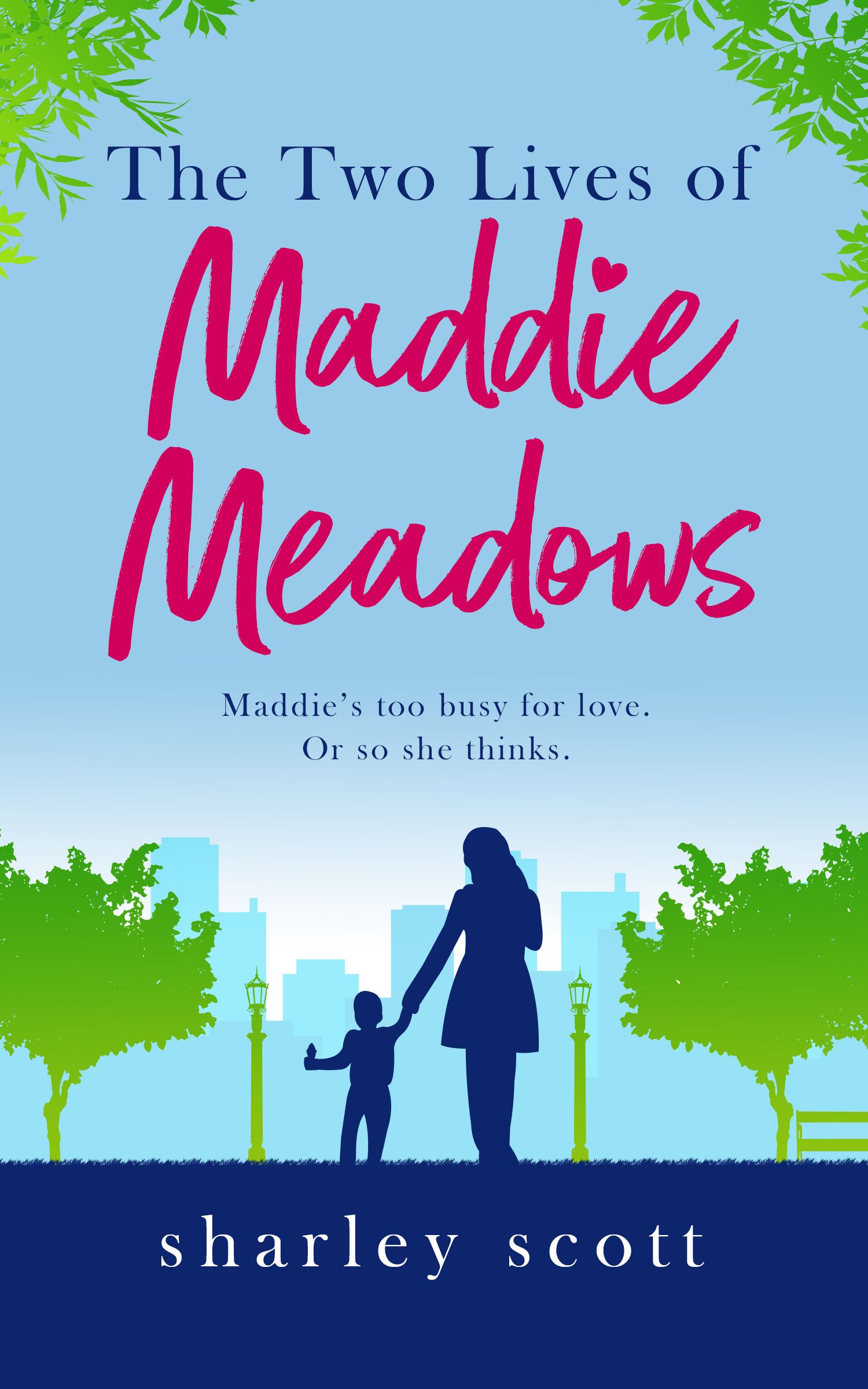 Review: The Two Lives of Maddie Meadows, by Sharley Scott | Bibliotica