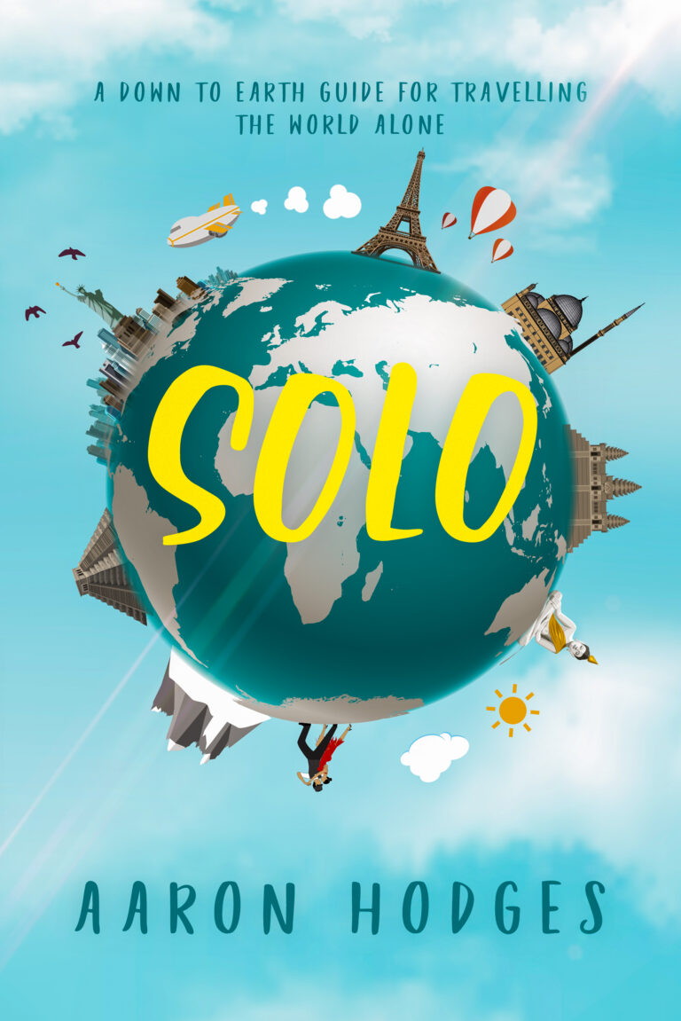 Review: Solo: A Down to Earth Guide for Travelling the World Alone, by ...