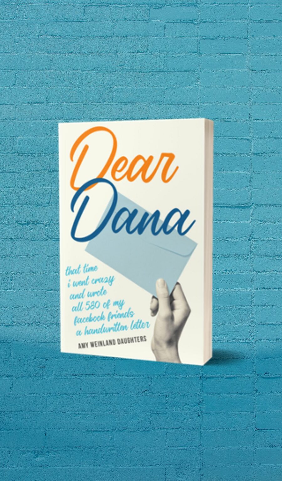 Book Spotlight: Dear Dana, by Amy Weinland Daughters | Bibliotica